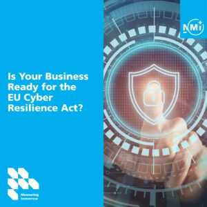 NMi | How to Prepare for the EU Cyber Resilience Act (CRA) | Key ...